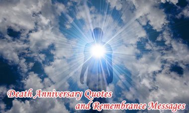 Death Anniversary Quotes and Remembrance Messages | Very Nice Quotes